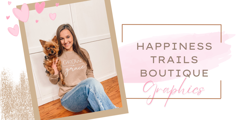 Graphics – Happiness Trails Boutique LLC
